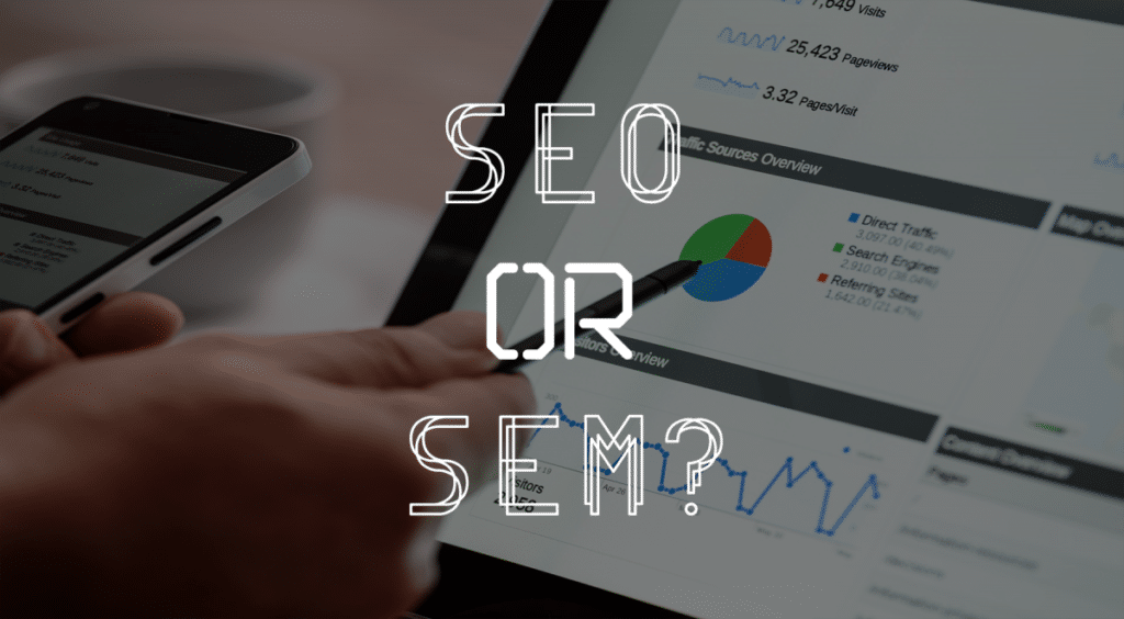 WHICH IS MORE EFFECTIVE: SEO OR SEM? | The Visible Rank