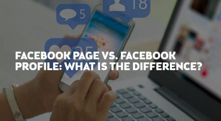 FACEBOOK PAGE VS. FACEBOOK PROFILE: WHAT IS THE DIFFERENCE? | The ...